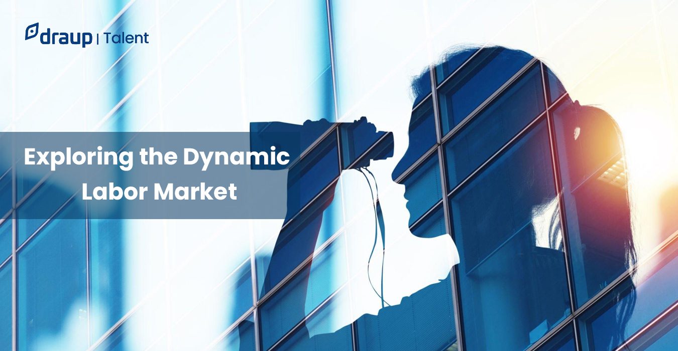 Dynamic Labor Market: Insights on New Workforce Strategies